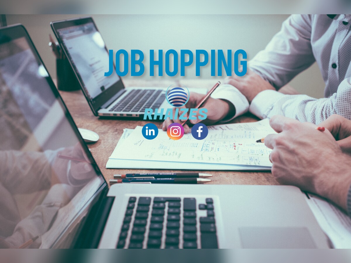 Sabe o que é Job hopping? — Rhaizes